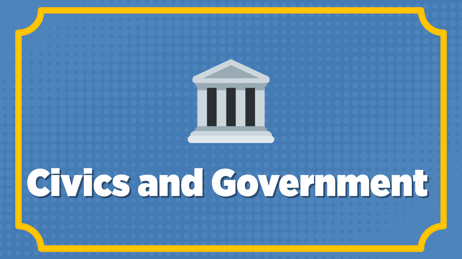 Civics and Government - Retro Report