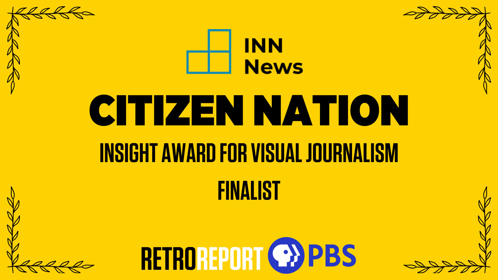 Citizen Nation Named a Finalist in the INN Awards - Retro Report